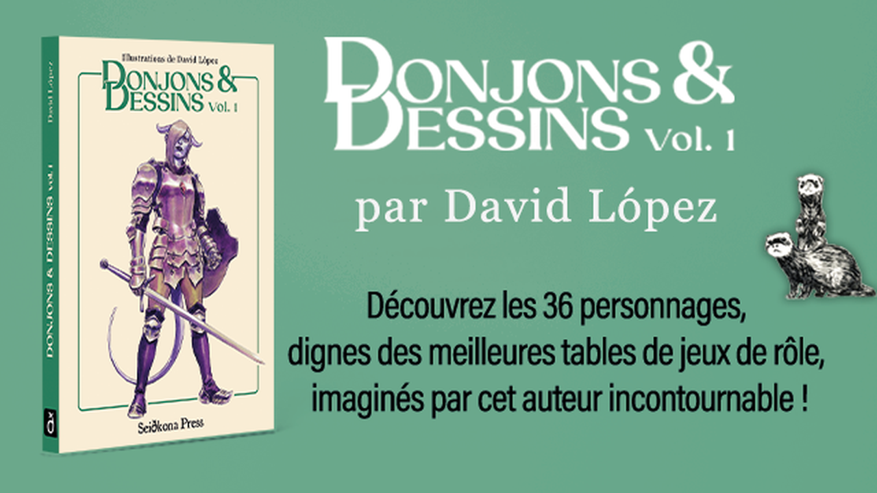 L'artbook "Donjons & Dessins, vol.1" de David López - Ulule