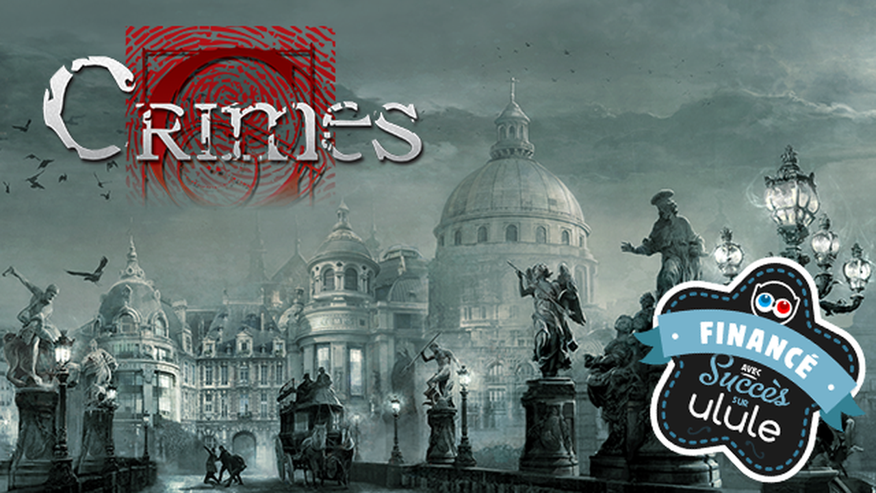 Crimes 2e édition - Ulule