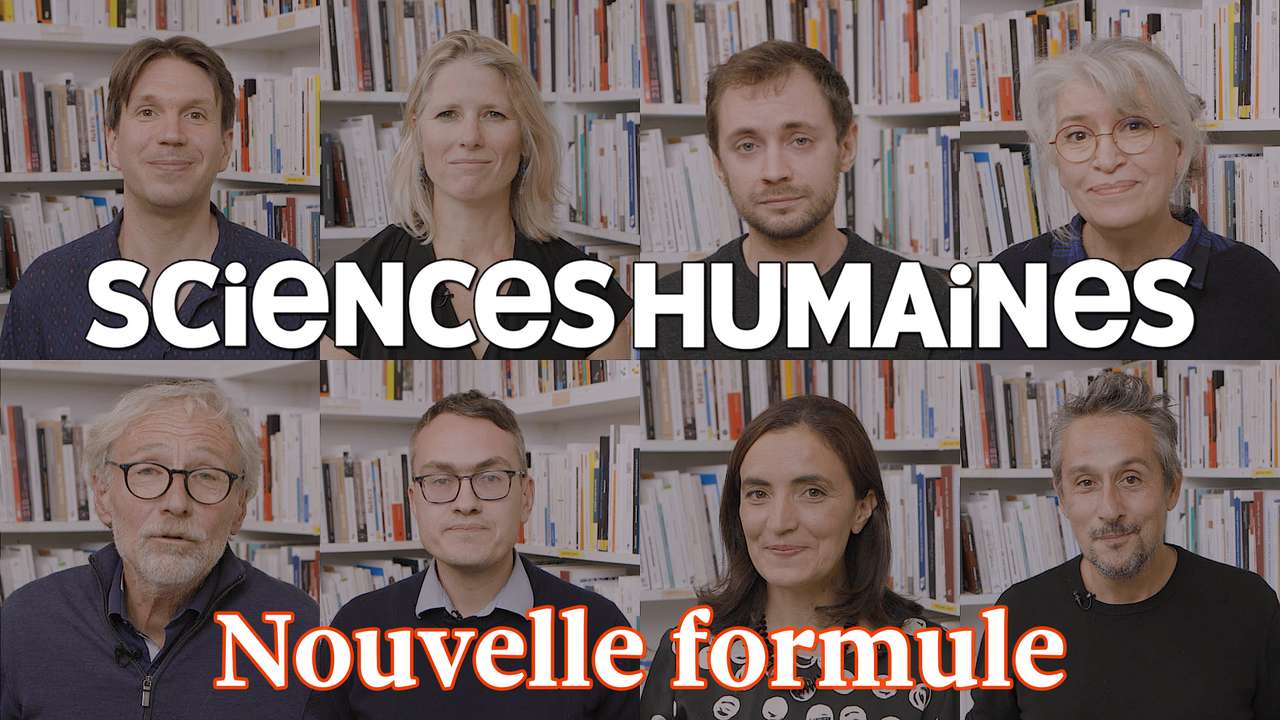 SCIENCES HUMAINES Nouvelle formule Nouveau site