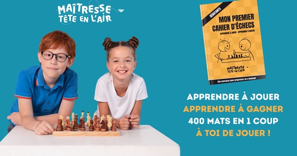 Mon premier cahier d'échecs