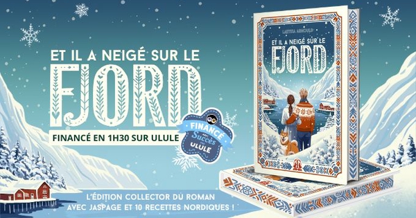 Et il a neigé sur le fjord - Ulule