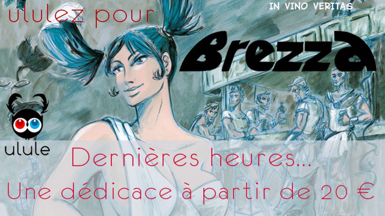 Brezza, in vino veritas - Ulule