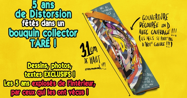 Distorsion : 100 ANS ! - Ulule