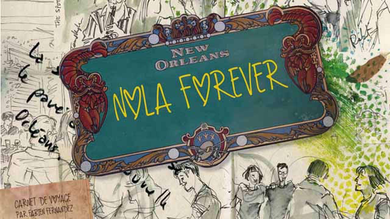Carnet de voyage : NOLA Forever - Ulule