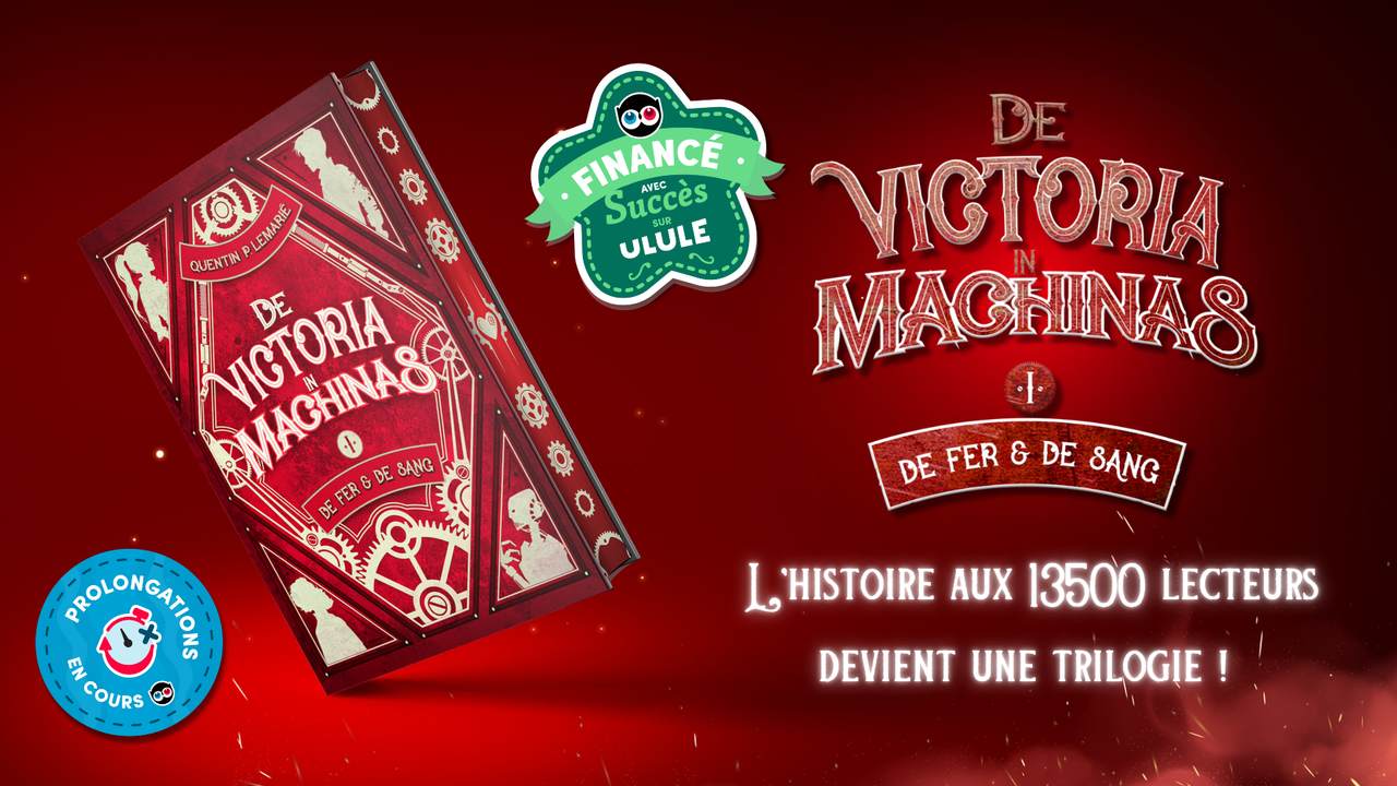 De Victoria in Machinas - Tome I : De Fer et de Sang