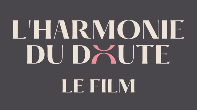 L'Harmonie du Doute - Le Film - Ulule