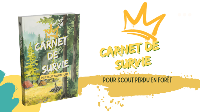 Carnet de survie pour scout - Ulule