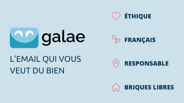 galae, service email éthique et libre facturé à l'usage - Ulule