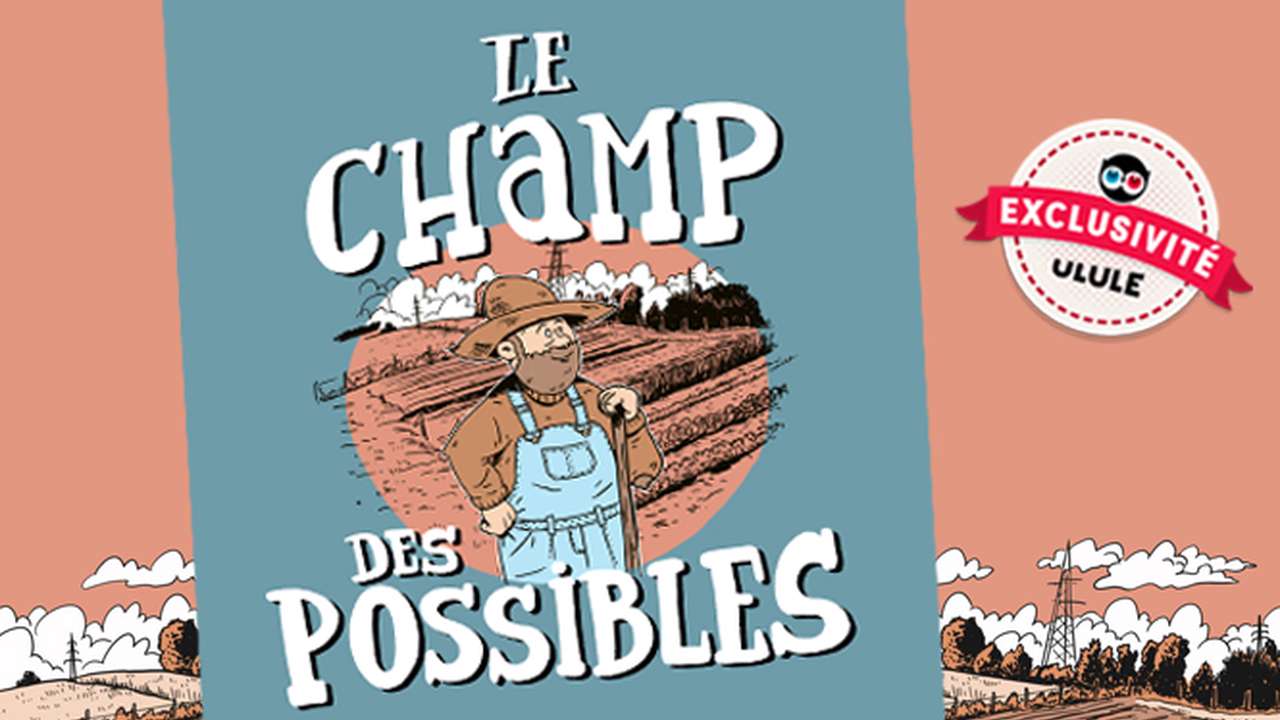 Le Champ des Possibles - Ulule