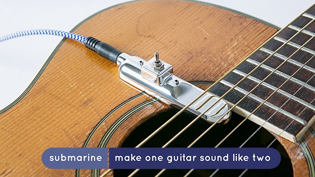 The Submarine : Make one guitar sound like two