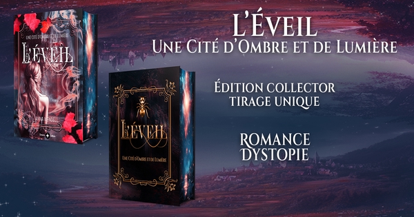 Édition collector - L'Éveil - Une Cité d'Ombre et de Lumière