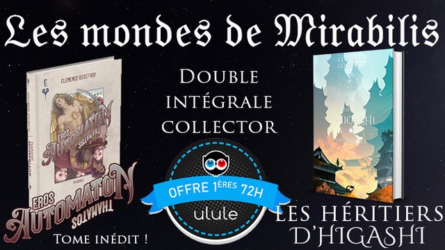Les Mondes de Mirabilis - Double intégrale collector - Ulule