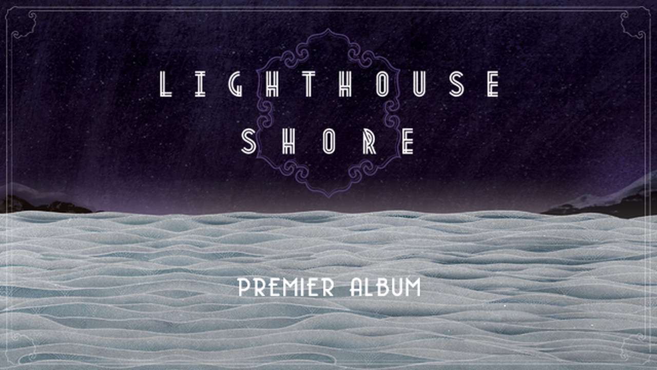 Lighthouse Shore - Ulule