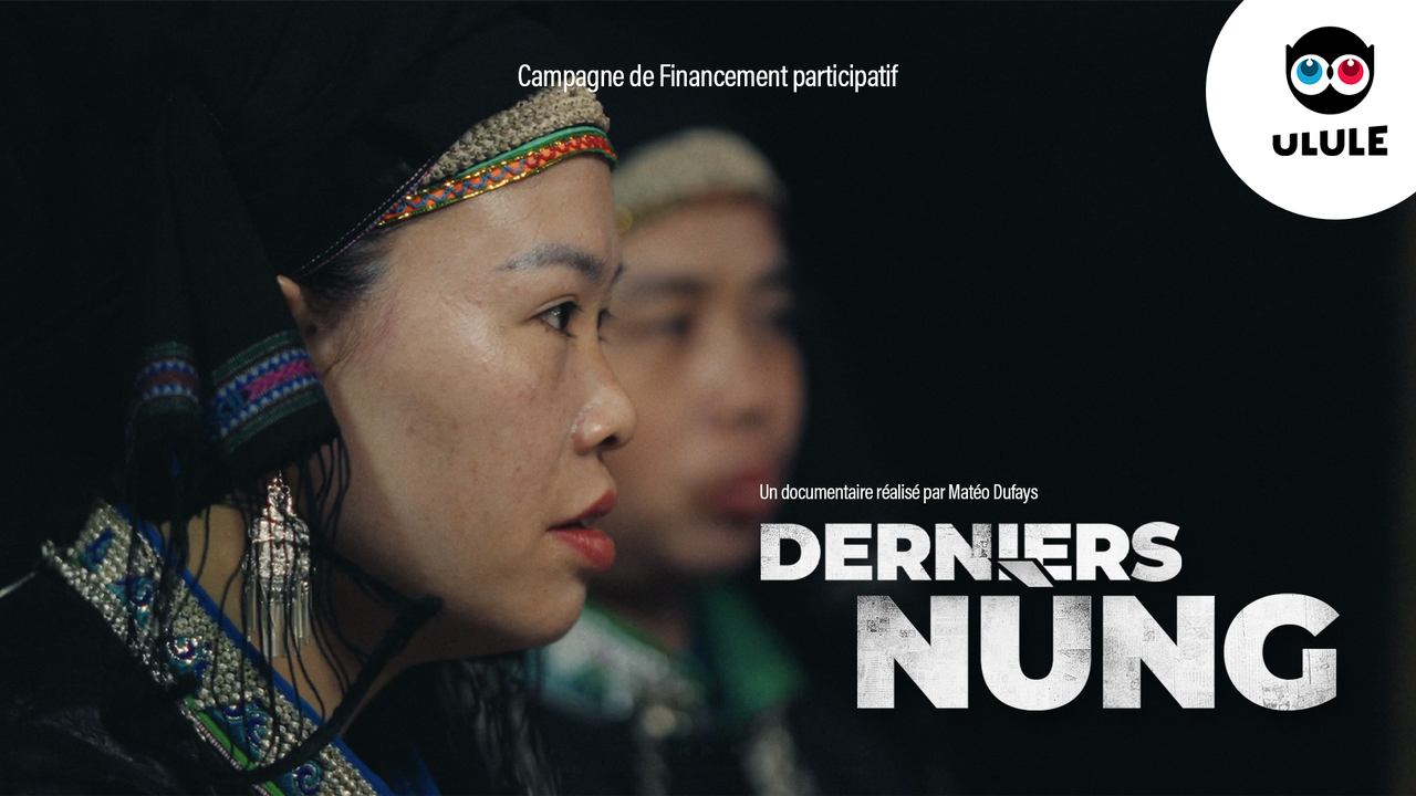 DERNIERS NÙNG — Une mémoire à sauver, un film à finir