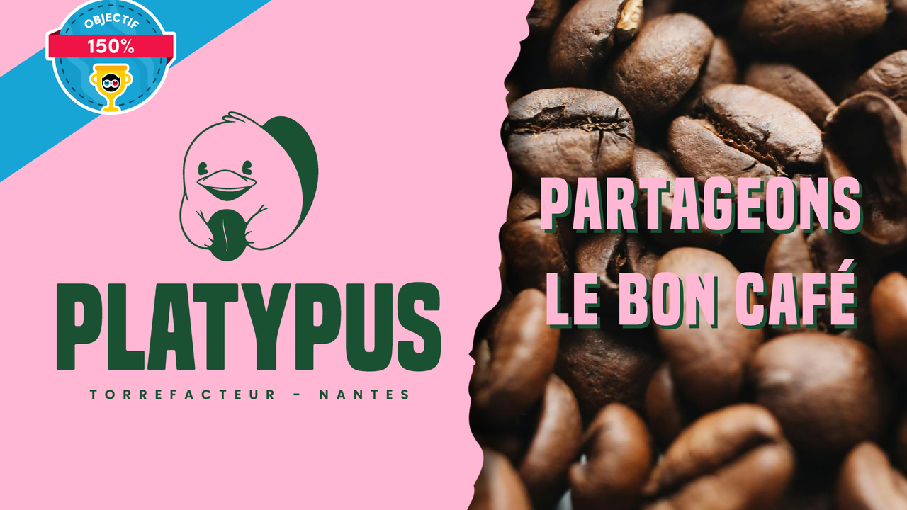 PLATYPUS TORRÉFACTEUR - PARTAGEONS LE BON CAFÉ