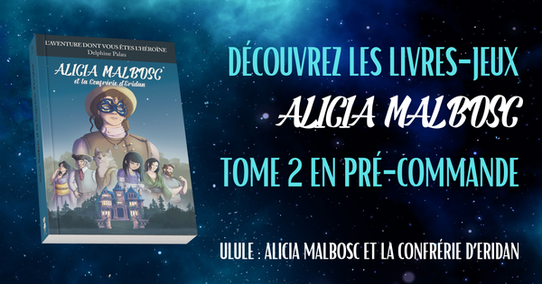Alicia Malbosc et la Confrérie d'Eridan - Ulule