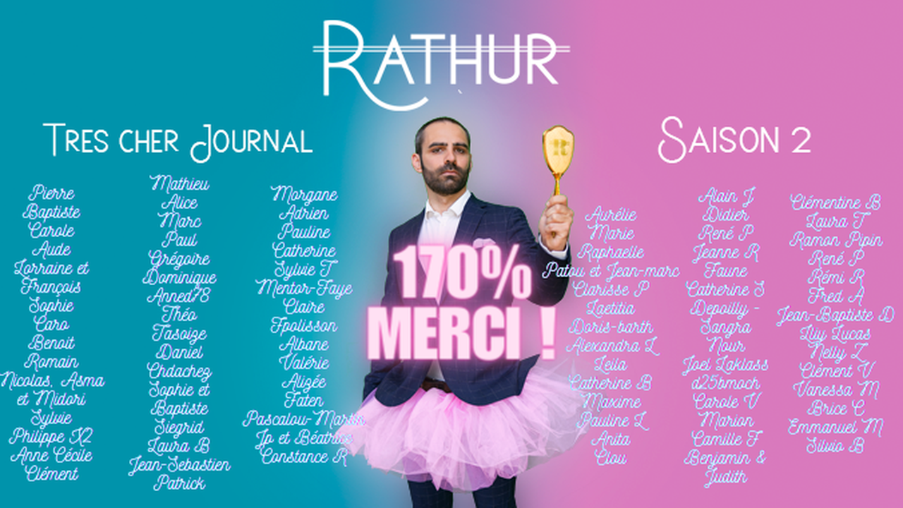 RATHUR - Très cher journal, saison 2 - Ulule