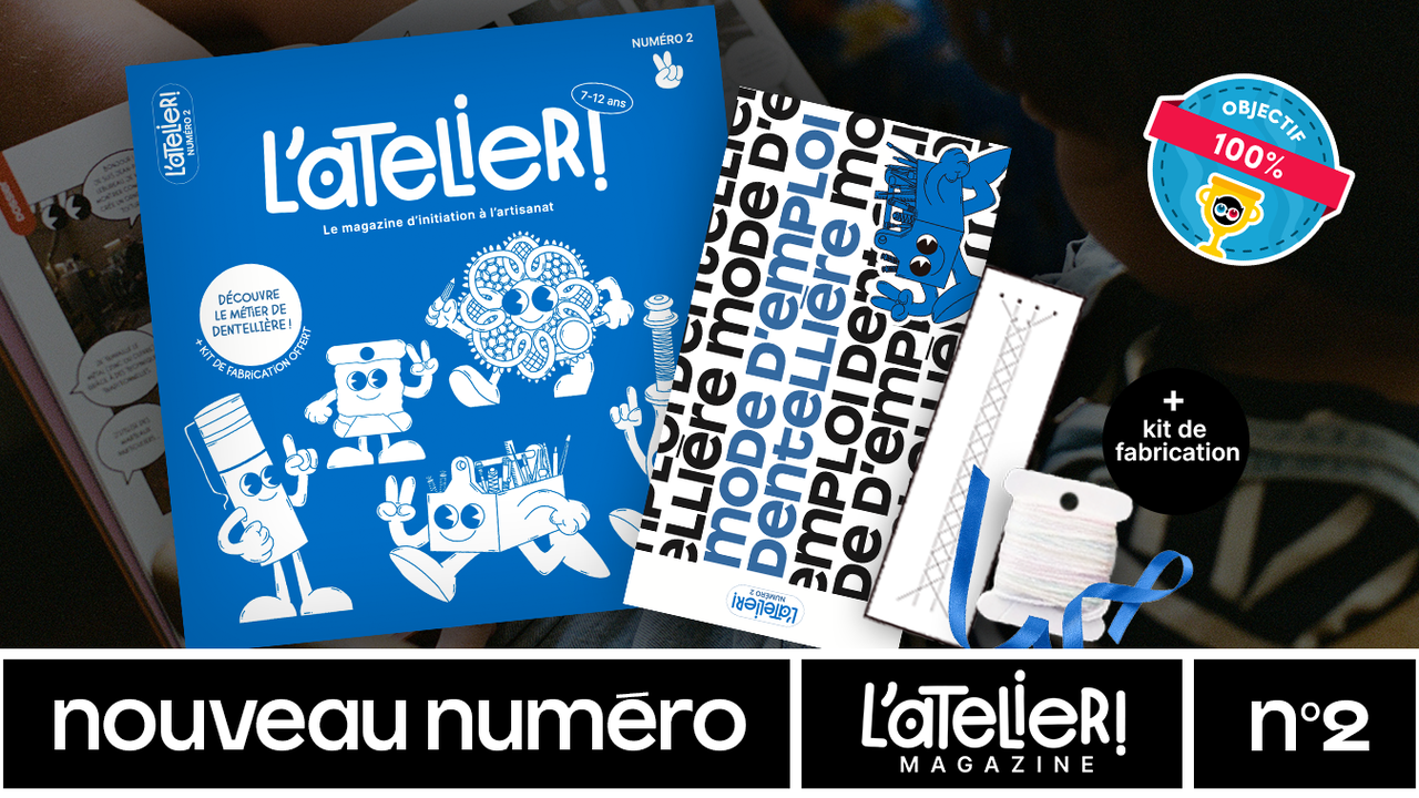 L'ATELIER! MAGAZINE N°2
