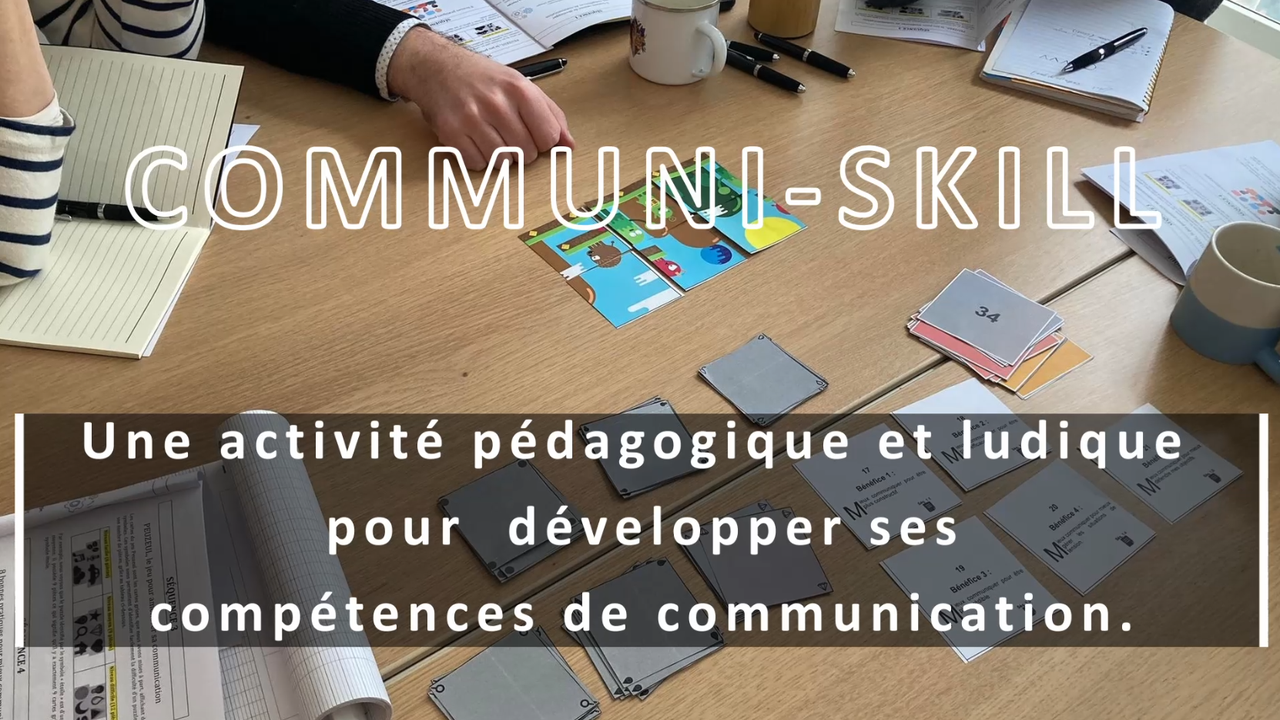 Communi-Skill : jeu pédagogique pour mieux communiquer - Ulule