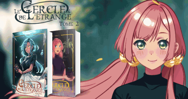Le Cercle de l'Étrange - Tome 2 - Ulule