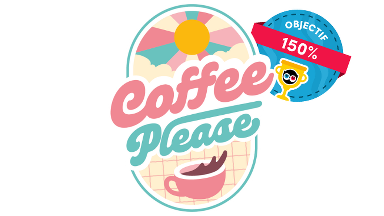 Coffee Please - Financé 💯 - Ouverture 13 Novembre 2024
