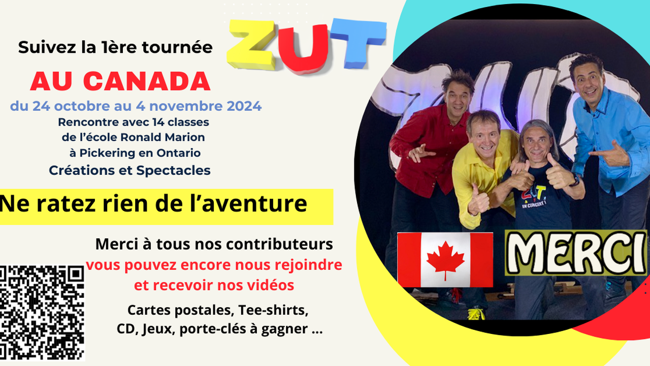 SUIVEZ LA TOURNEE ZUT AU CANADA
