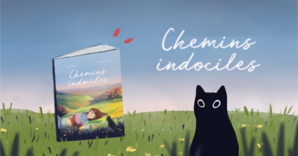 Chemins Indociles - Ulule