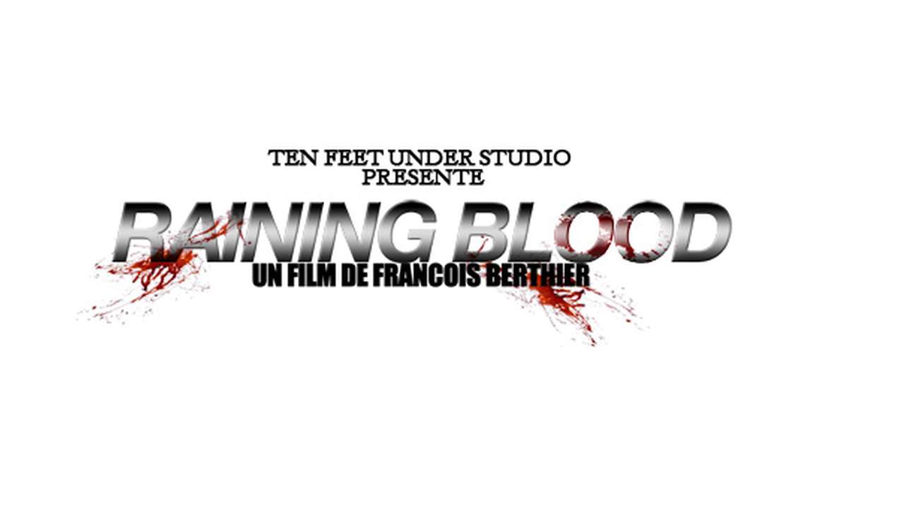 RAINING BLOOD - Ulule