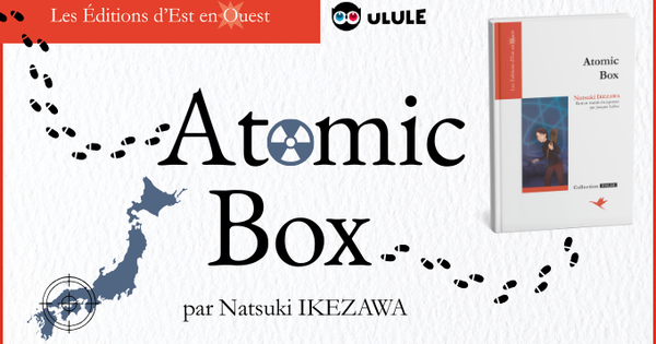 Atomic Box, le Japon et la menace atomique