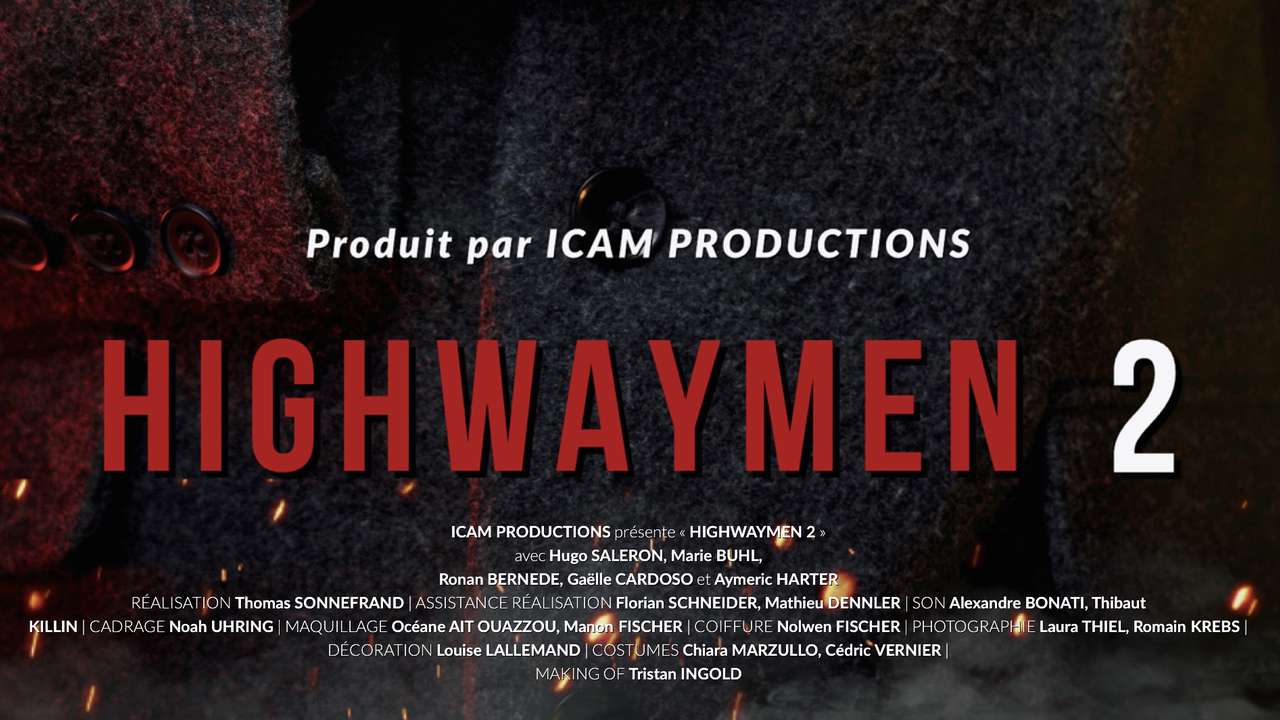 HIGHWAYMEN Vol. 2 - LE FILM