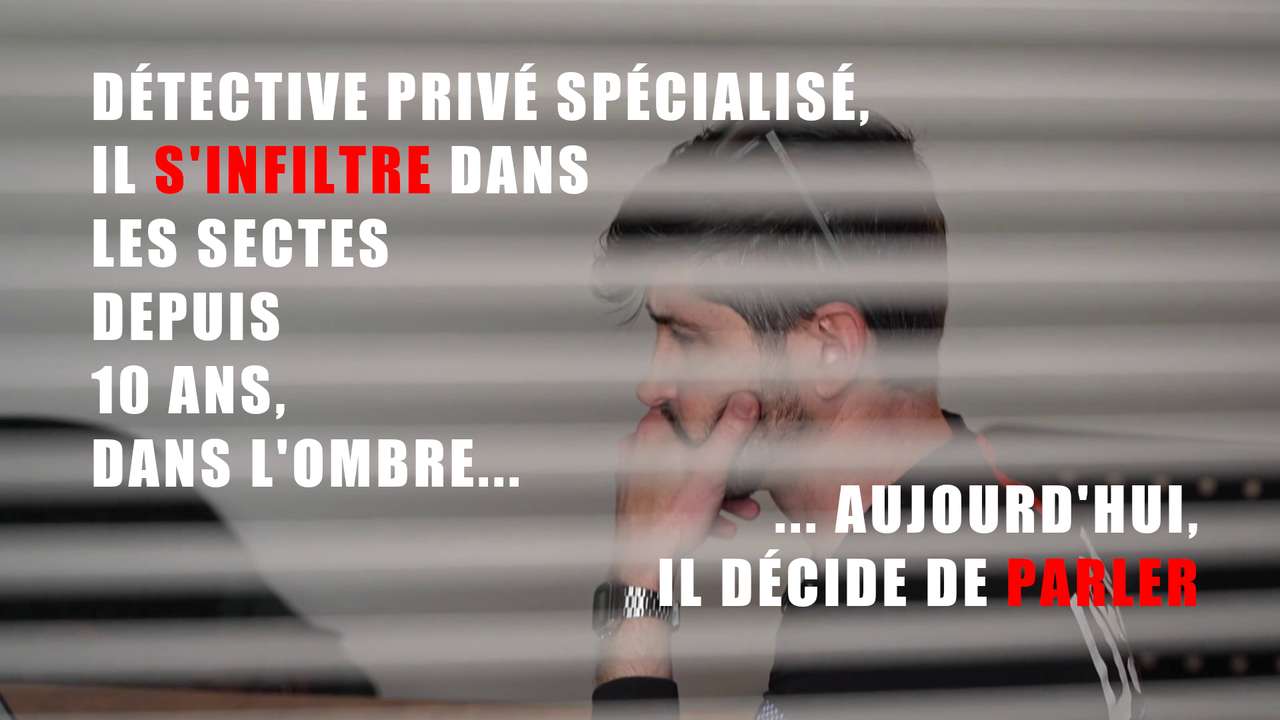 10 ans d'infiltration sectaire
