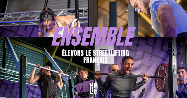 4 LIFT - Élevons ensemble le Streetlifting français