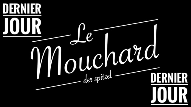 LE MOUCHARD - Ulule