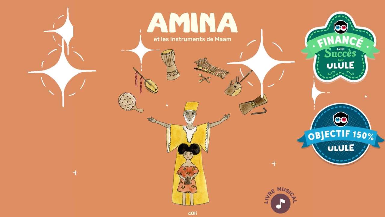 Amina et les instruments de Maam - Ulule