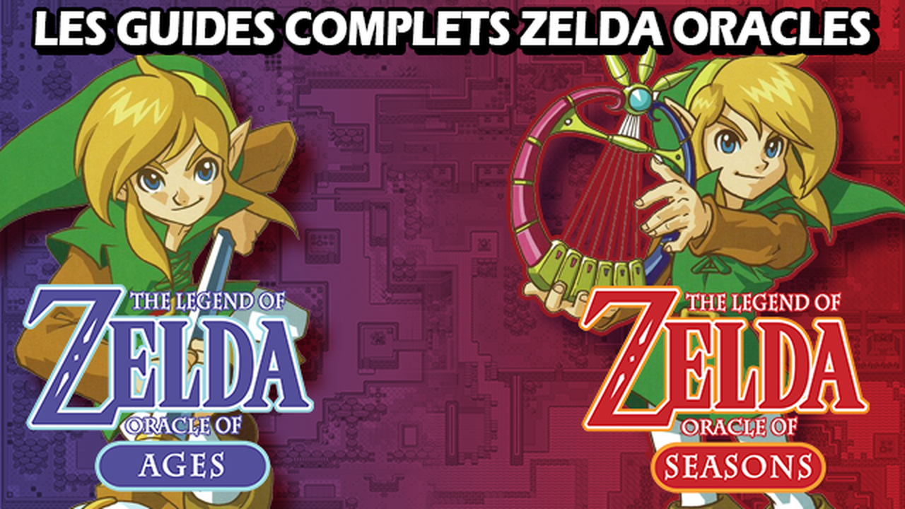 Guides Complet Zelda Oracles