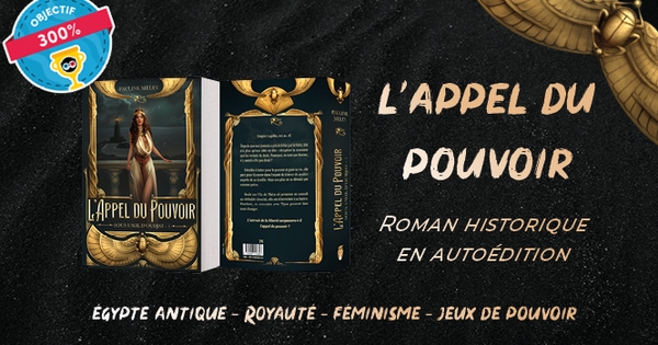L'Appel du Pouvoir - Roman historique en auto édition