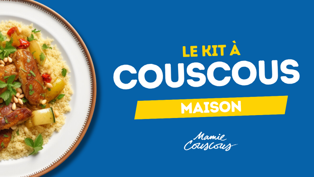 Mamie Couscous : savourez la vie avec notre kit à couscous