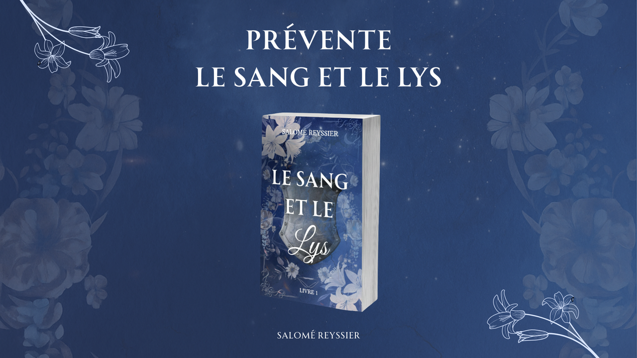 Soutenez "Le Sang et le Lys" de Salomé Reyssier