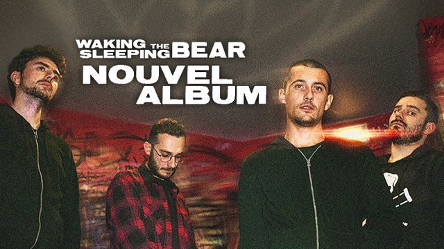WAKING THE SLEEPING BEAR - NOUVEL OPUS 2024