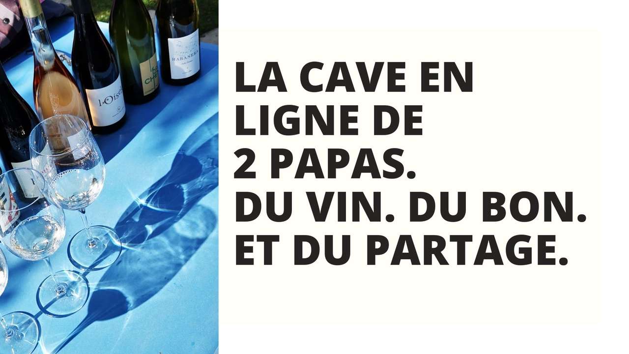 La Cave des 2 Papas.