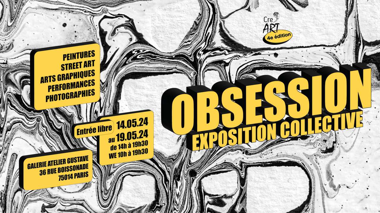 Cre'Art - Exposition "Obsession" - Ulule