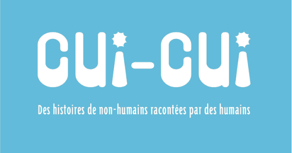 Cui-Cui #2, le fanzine d'exploration du vivant - Ulule