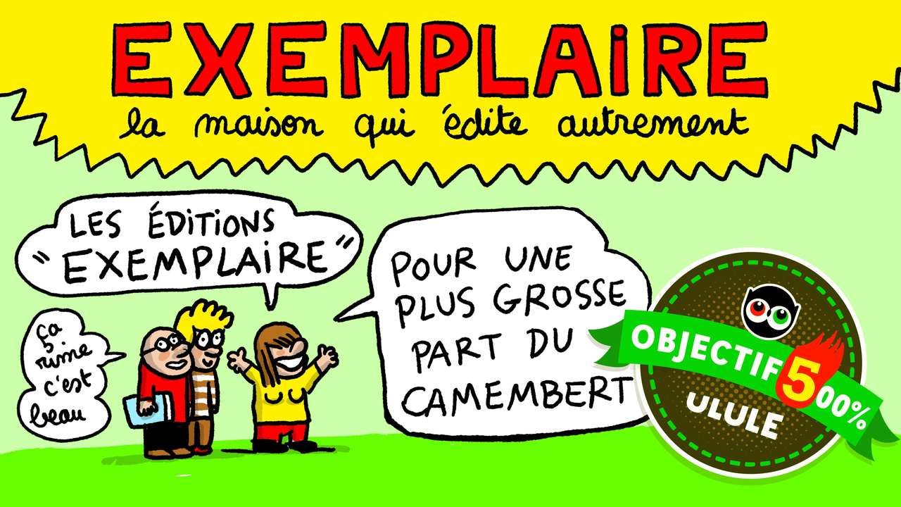 « Exemplaire » la maison qui édite autrement