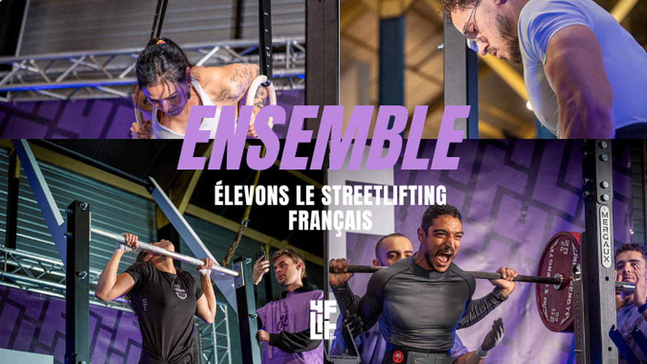 4 LIFT - Élevons ensemble le Streetlifting français