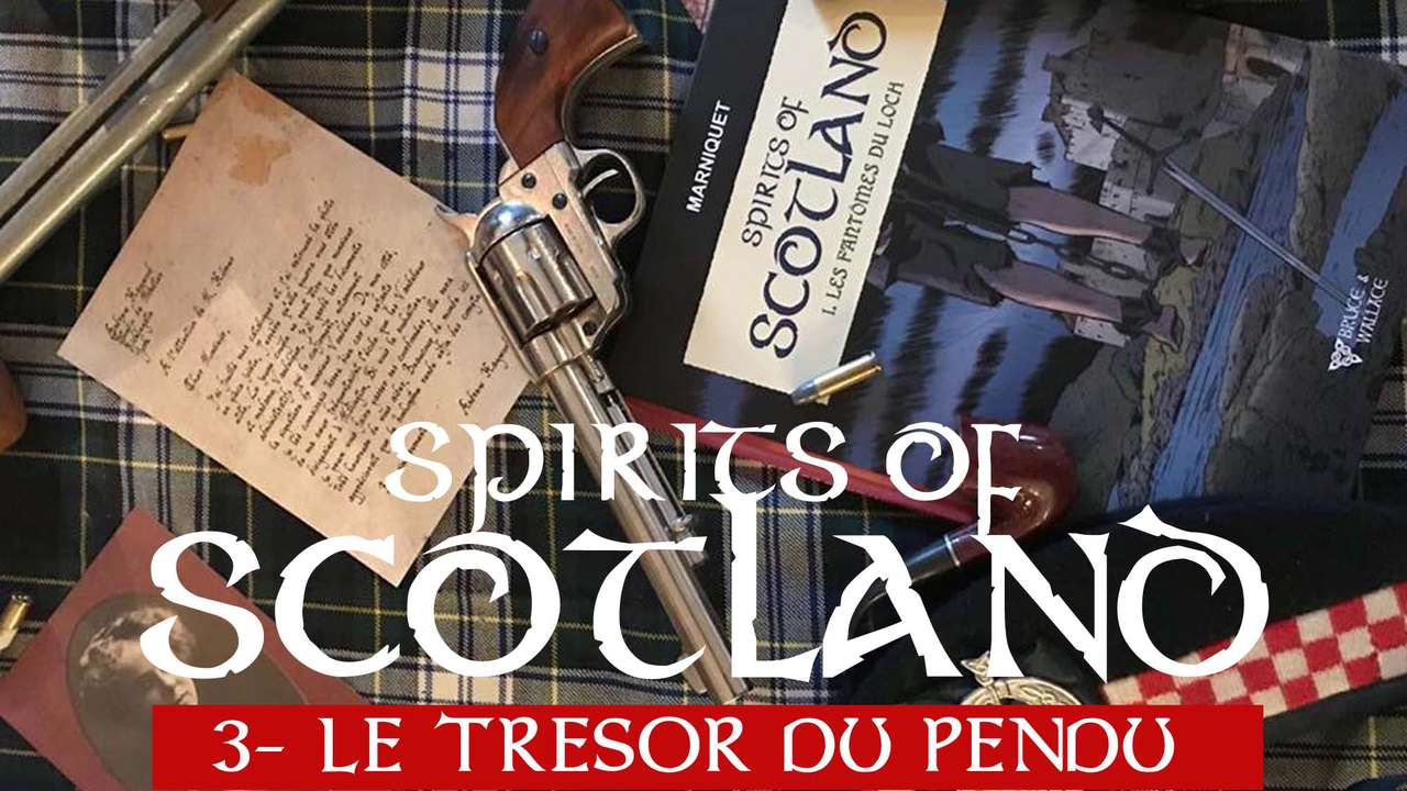 SPIRITS of SCOTLAND tome 3 - Ulule