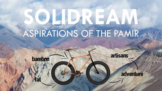 Solidream, aspirations of the Pamir