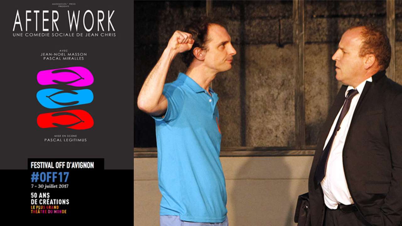 AFTER WORK AU FESTIVAL D' AVIGNON - Ulule