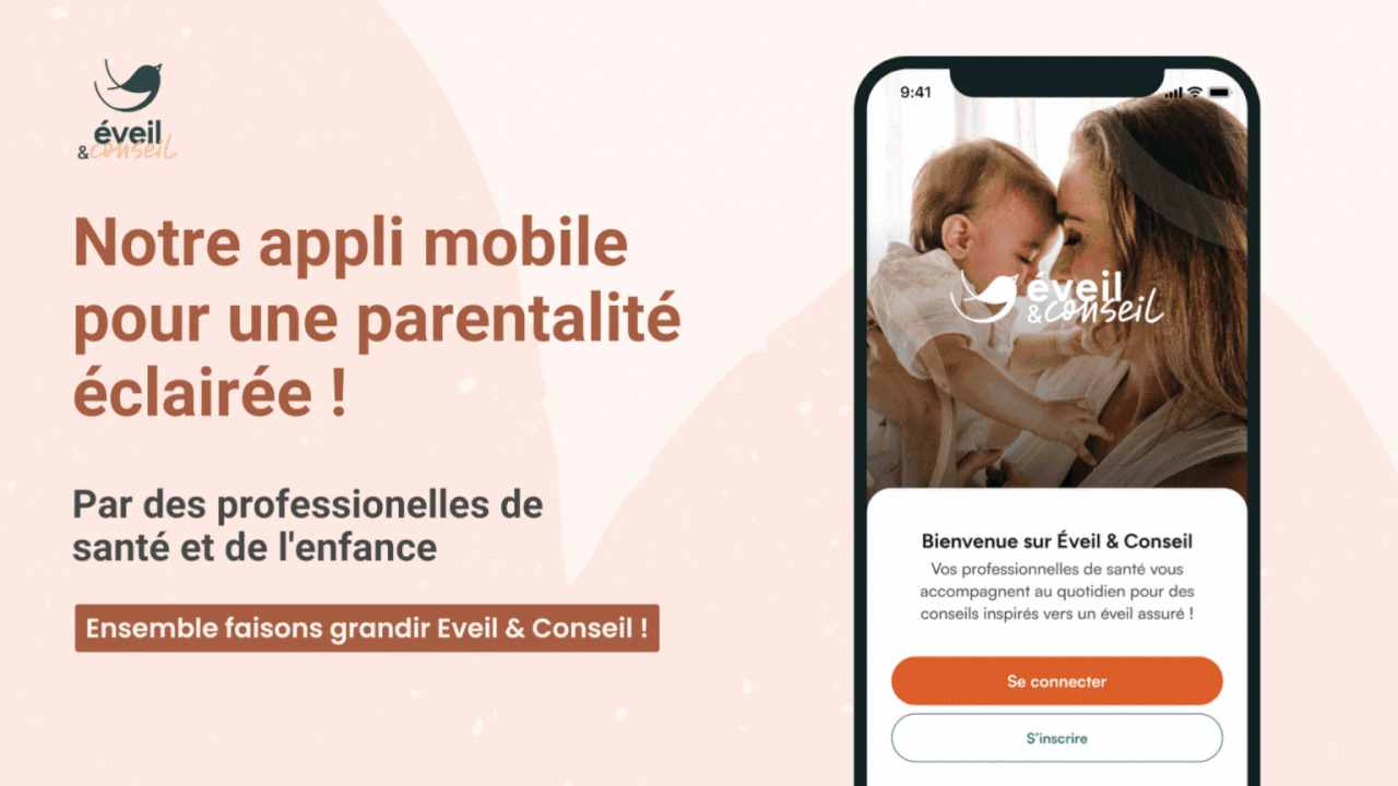 Eveil & Conseil · L'appli sur le développement de son enfant