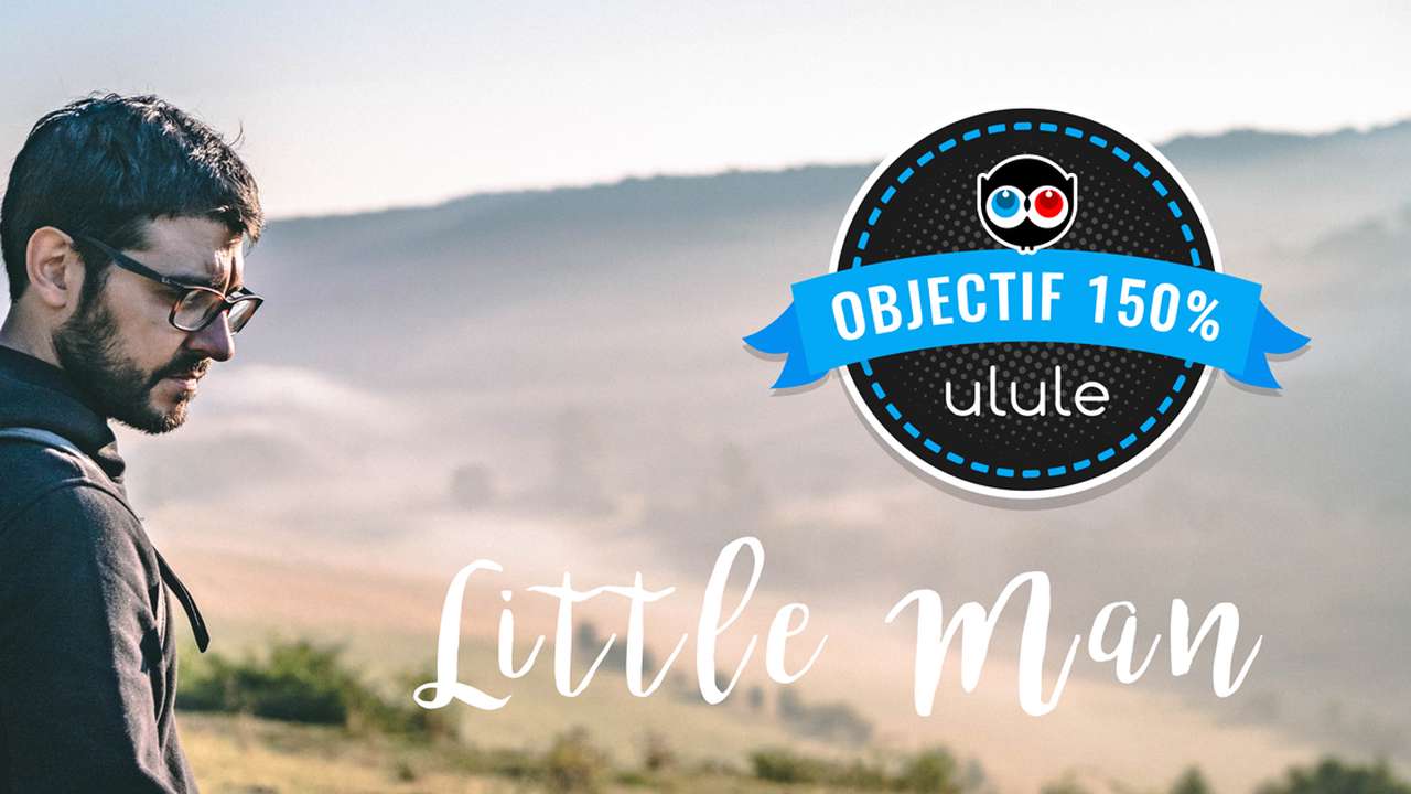 LITTLE MAN - OFF THE AVENUE - Ulule