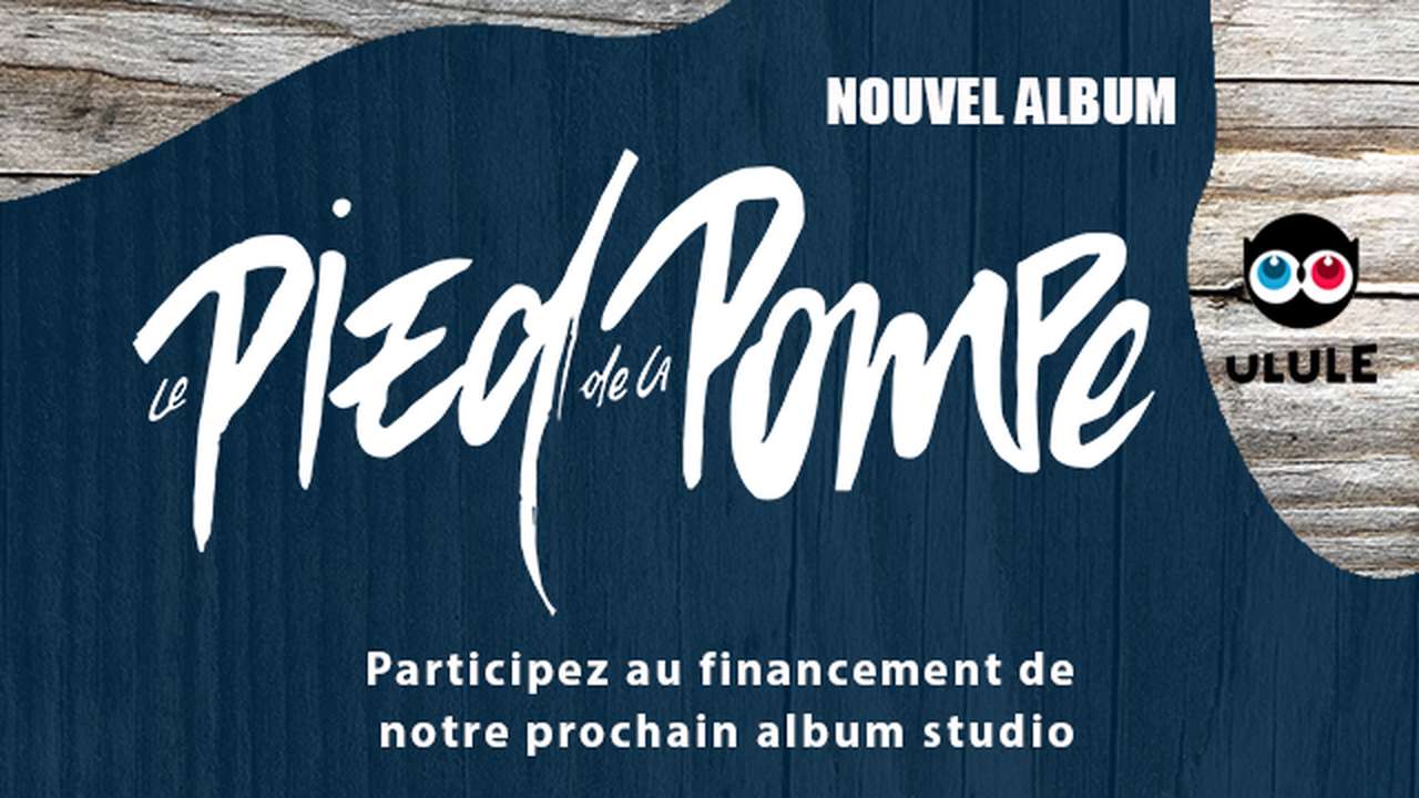 LE PIED DE LA POMPE / UN NOUVEL ALBUM EN 2023